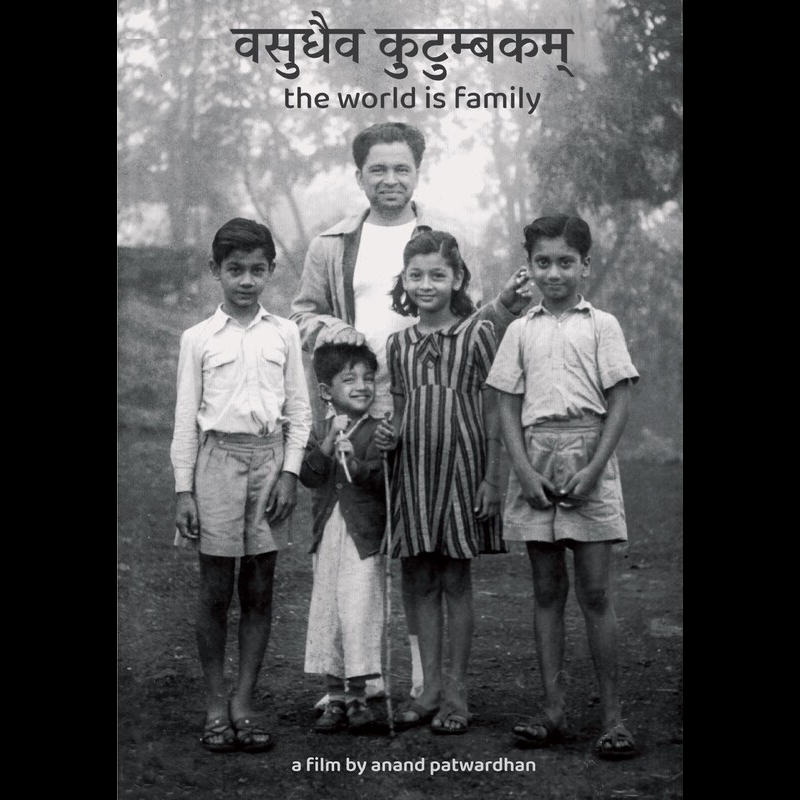 The World is Family by filmmaker Anand Patwardhan